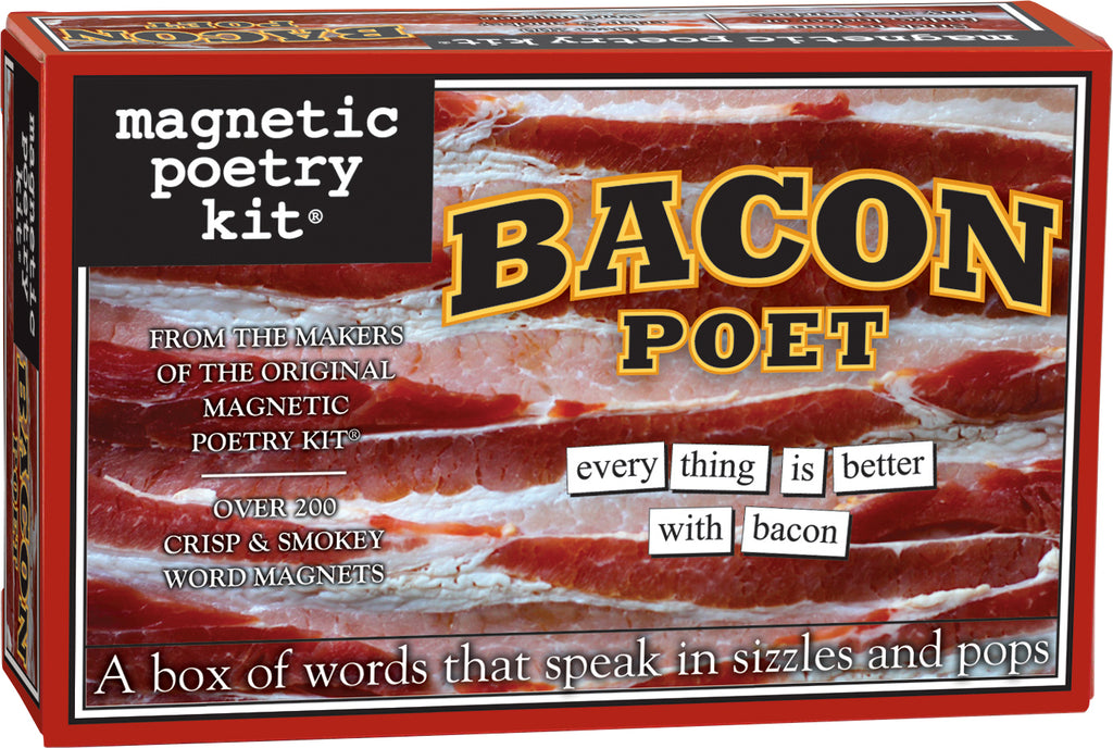 Bacon Poet – magneticpoetry.com