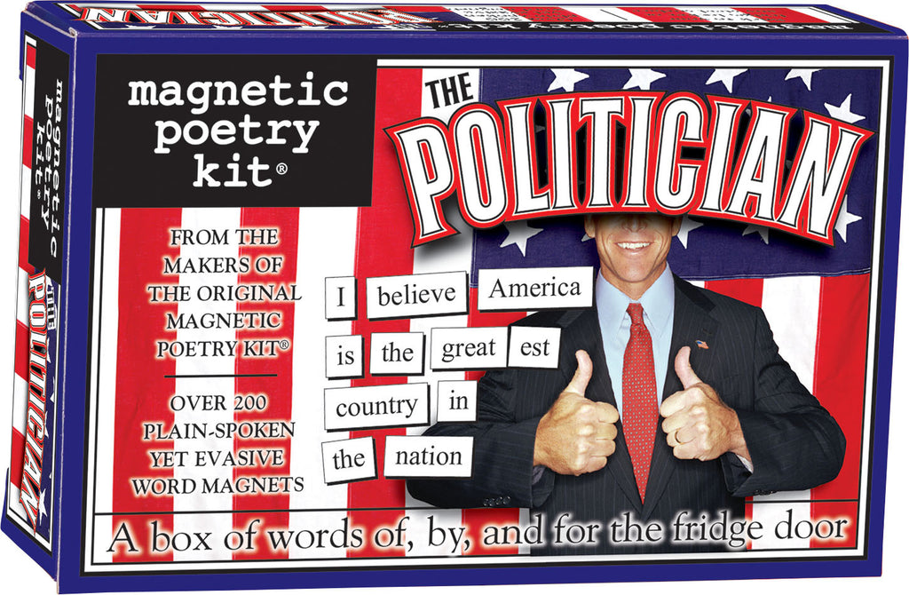 The Politician – magneticpoetry.com